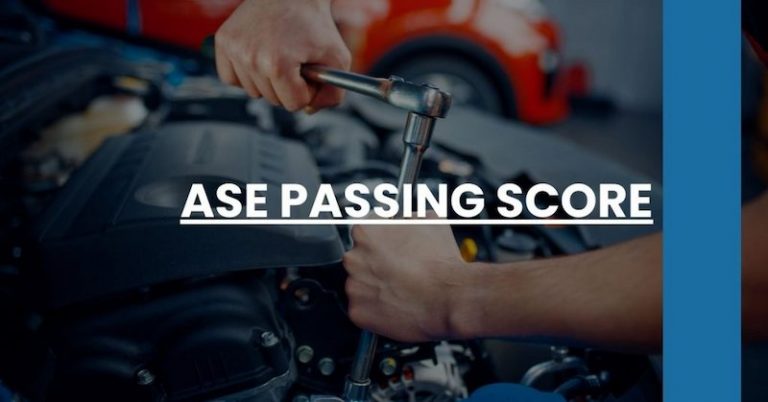 ASE Passing Score: What You Must Know Before Testing