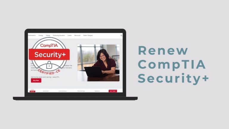 Renew CompTIA Security+: Requirements And How To Do It