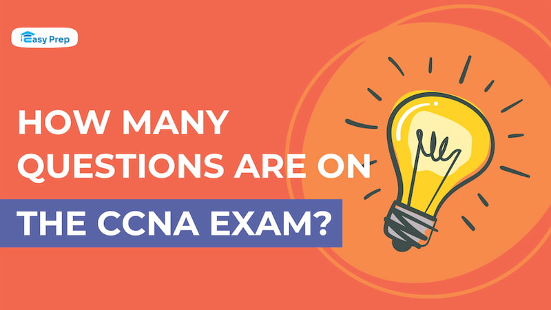 How Many Questions Are On The CCNA Exam? Know Exact Number